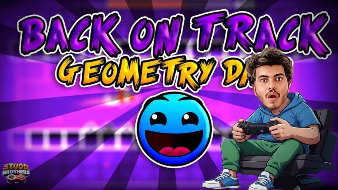 Geometry Dash - BACK ON TRACK [COMPLETED] ️ - Geometry Dash Gameplay ...