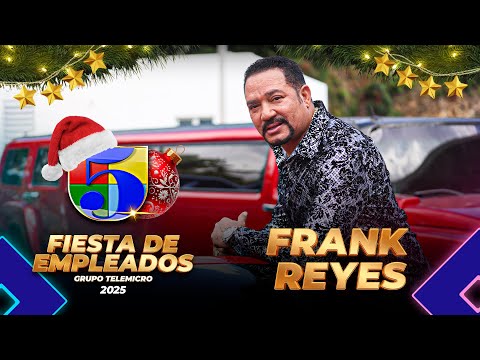 🔥 FRANK REYES EN VIVO 🔥 Presentación Musical | Fiesta de Empleados Telemicro 2025