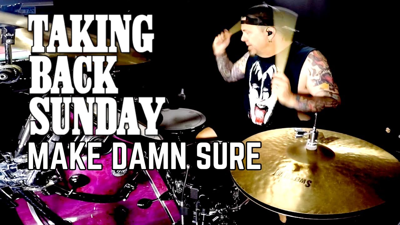 MAKE DAMN SURE - Taking Back Sunday drum cover - YouTube