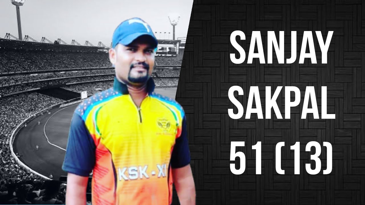 Explosive Sanjay Sakpal 51 Runs of 13 balls | Aai Janani Mata Chashak ...