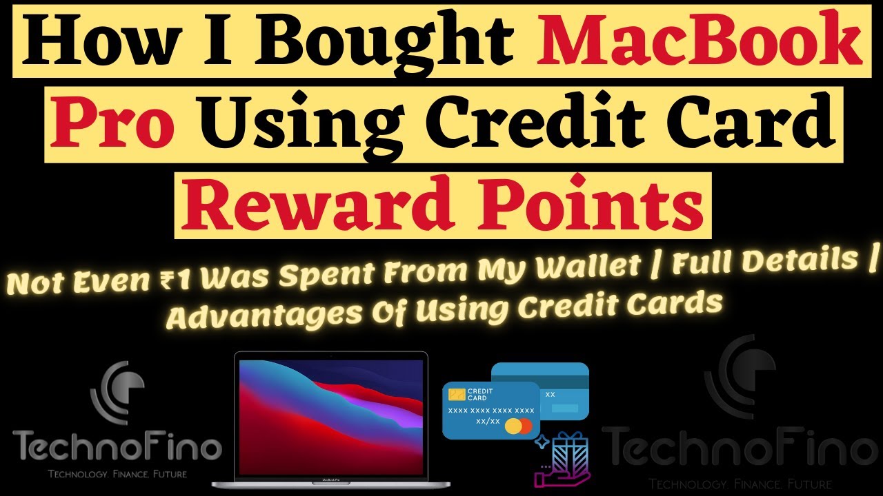 How I Purchased MacBook Pro Using Credit Card Reward Points ...