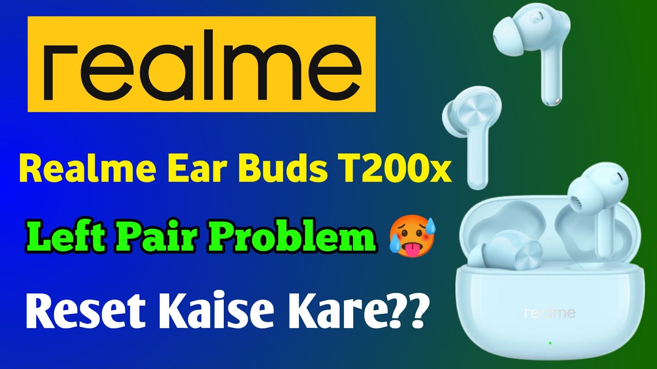 Realme T200x Left Pair Not working 🤬Full Detail Solution in 2026 ...