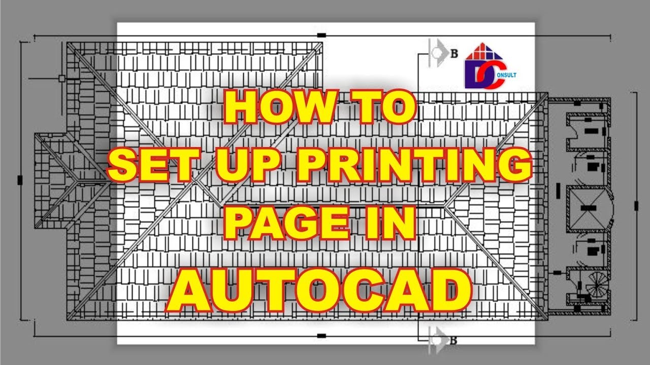 How To Set Up Printing Page In AUTOCAD YouTube How To Set Up Printing Page In AUTOCAD YouTube
