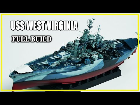 [FULL BUILD] USS West Virginia 1/700 Trumpeter + Five Star Model - YouTube