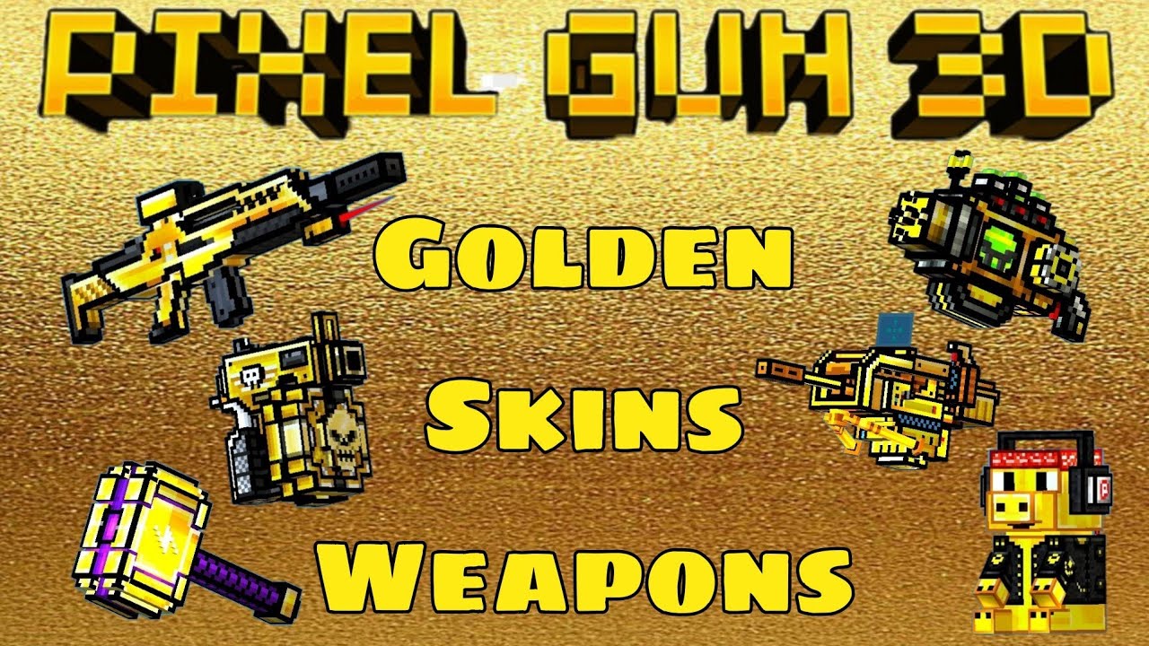 Pixel Gun 3D - Golden Weapon Skins Gameplay - YouTube
