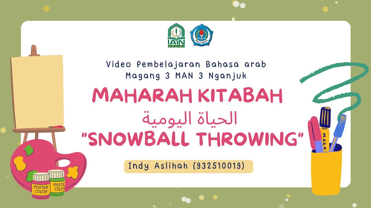 Video Pembelajaran Bahasa Arab “Maharah Kitabah” (Snowball Throwing ...