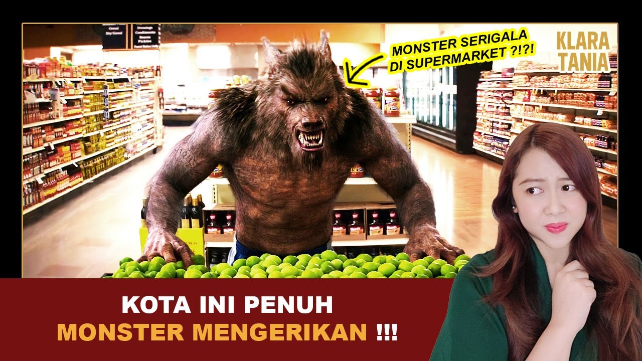 ADA BANYAK MONSTER DI KOTA INI !!! | Alur Cerita Film oleh Klara Tania ...
