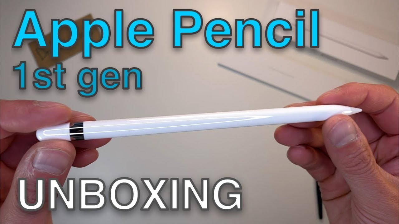 Apple Pencil 1st gen unboxing - YouTube
