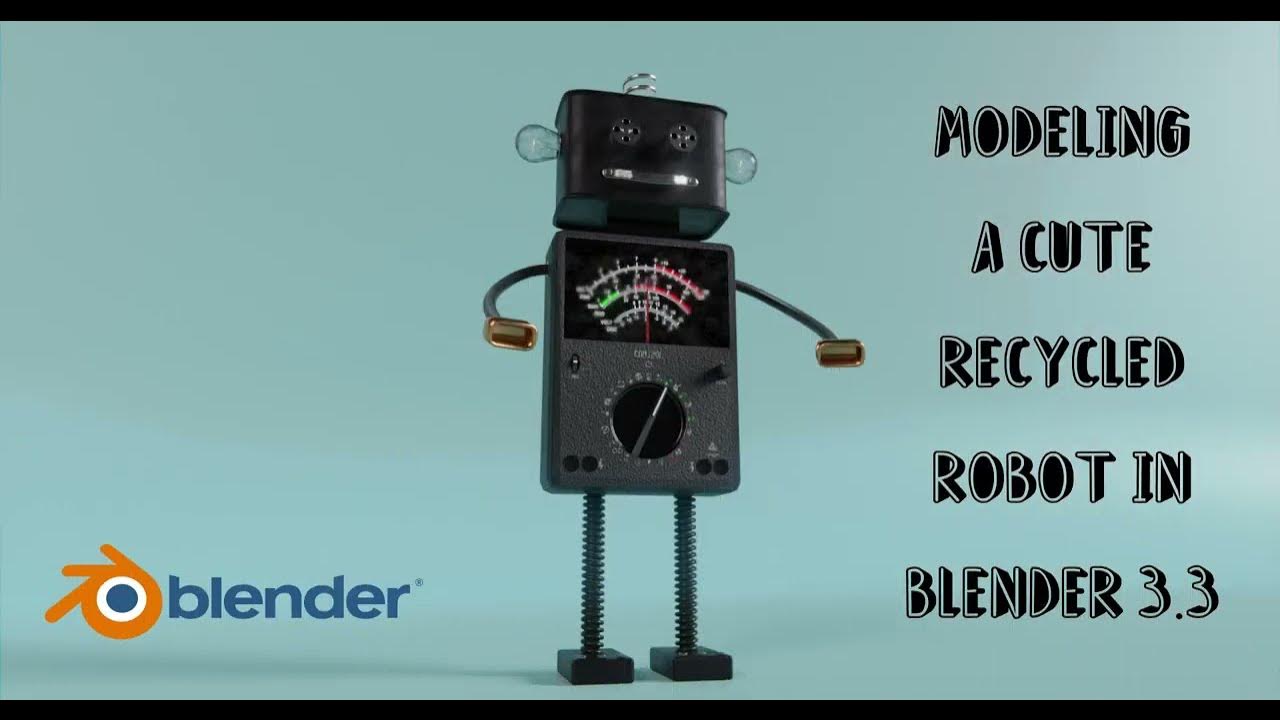 Modeling a cute recycled Robot in Blender 3.3 (Timelapse) - YouTube