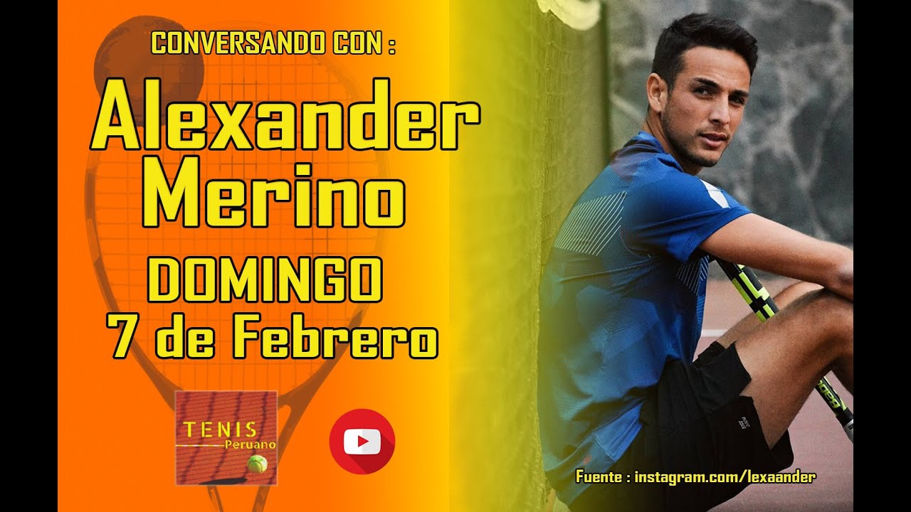 FANÁTICOS DEL TENIS #16 : Conversando con Alexander Merino, segunda ...