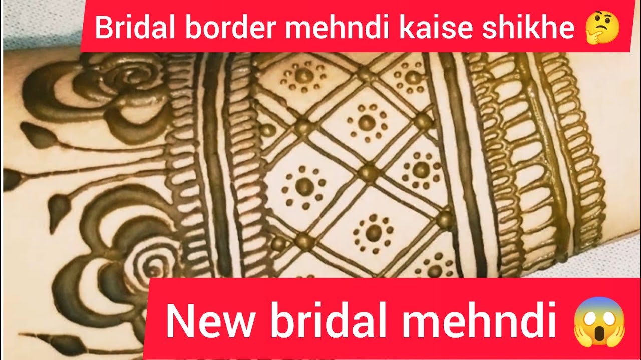 Bridal border mehndi kaise shikhe🤔? New bridal mehndi||Easy mehndi # ...