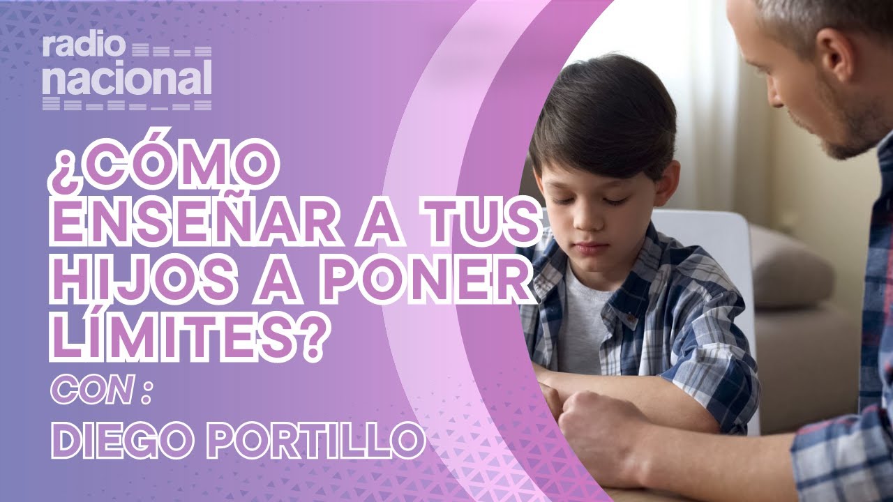 ¿Cómo enseñar a tus hijos a poner límites? - YouTube