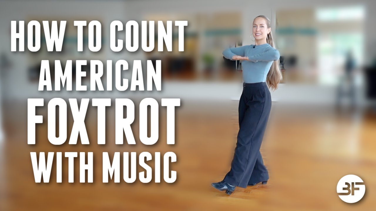 How to Count Foxtrot | American Foxtrot Music - YouTube