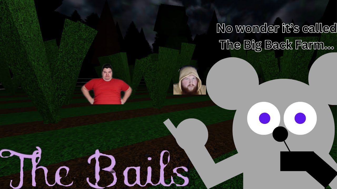 Roblox The Bails: Chapter 9: The Big Back Farm! #Roblox #RobloxTheBails ...