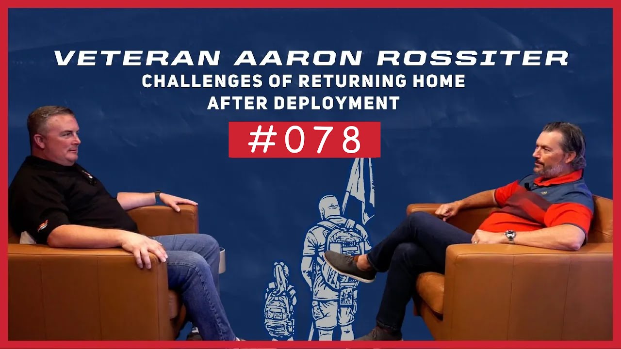 Veteran Aaron Rossiter On Returning Home #078 - YouTube