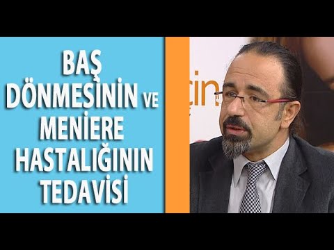 Baş Dönmesinin ve Meniere Hastalığının Tedavisi