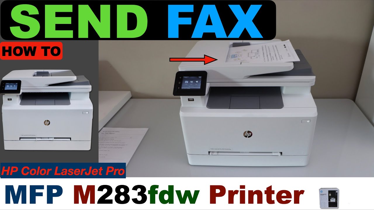 How To Send Fax With HP Color LaserJet Pro MFP M283fdw All-in-one ...