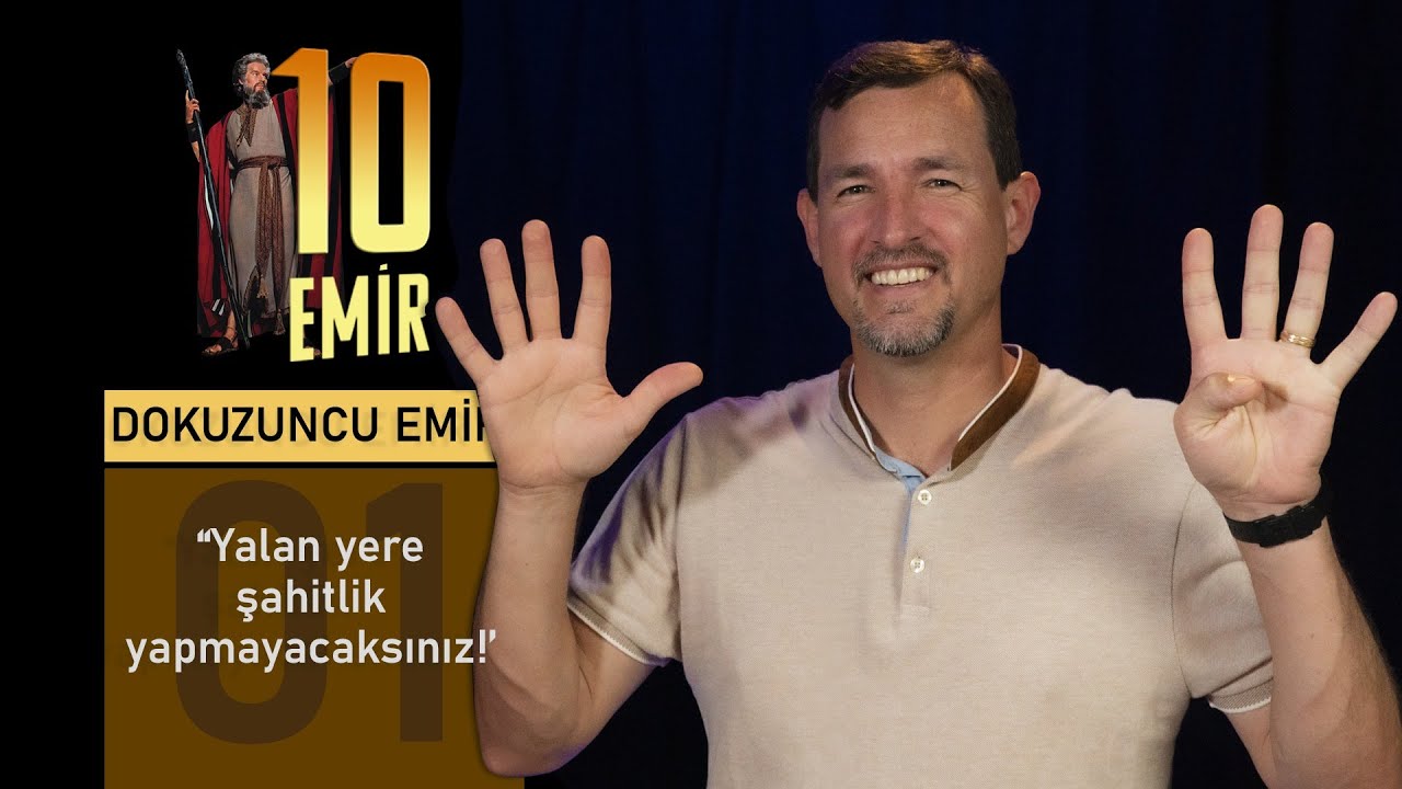 Can Nuroğlu ile 10 Emir - Dokuzuncu Emir - Yalan Yere Şahitlik ...