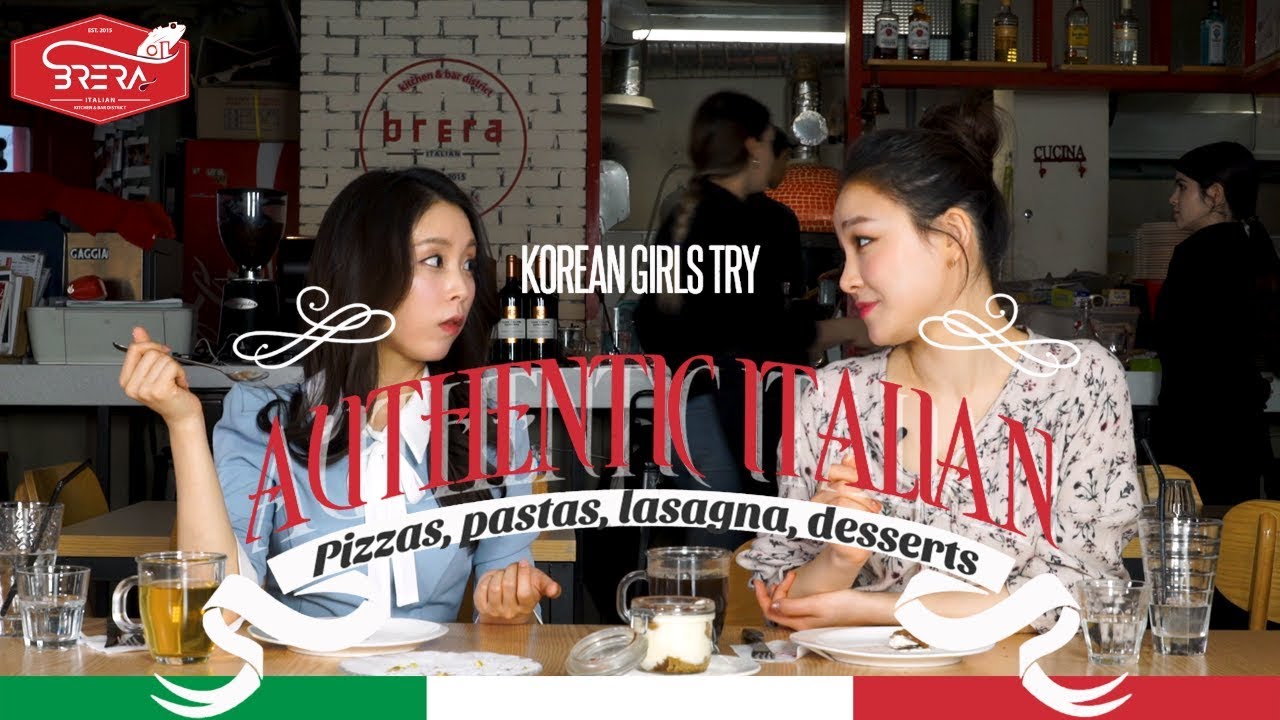 Korean Girls Try Authentic Italian Food [Pizzas, pastas, lasagna ...