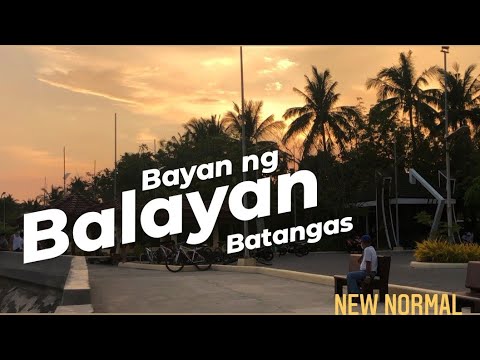 BALAYAN BATANGAS NEW NORMAL/ A tour in Balayan Batangas Philippines ...