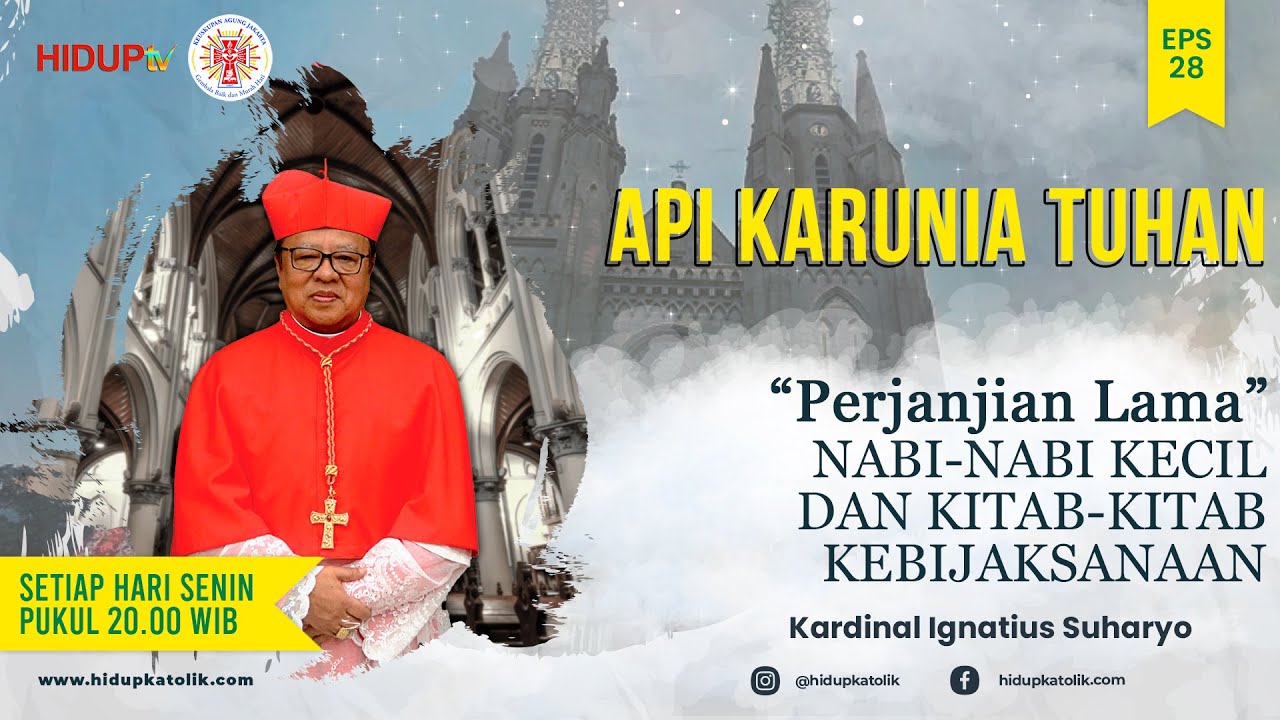 API KARUNIA TUHAN EPS 28: "NABI-NABI KECIL DAN KITAB-KITAB ...