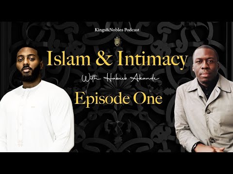 Islam & Intimacy [Trailer] - @KingsandNobles - YouTube