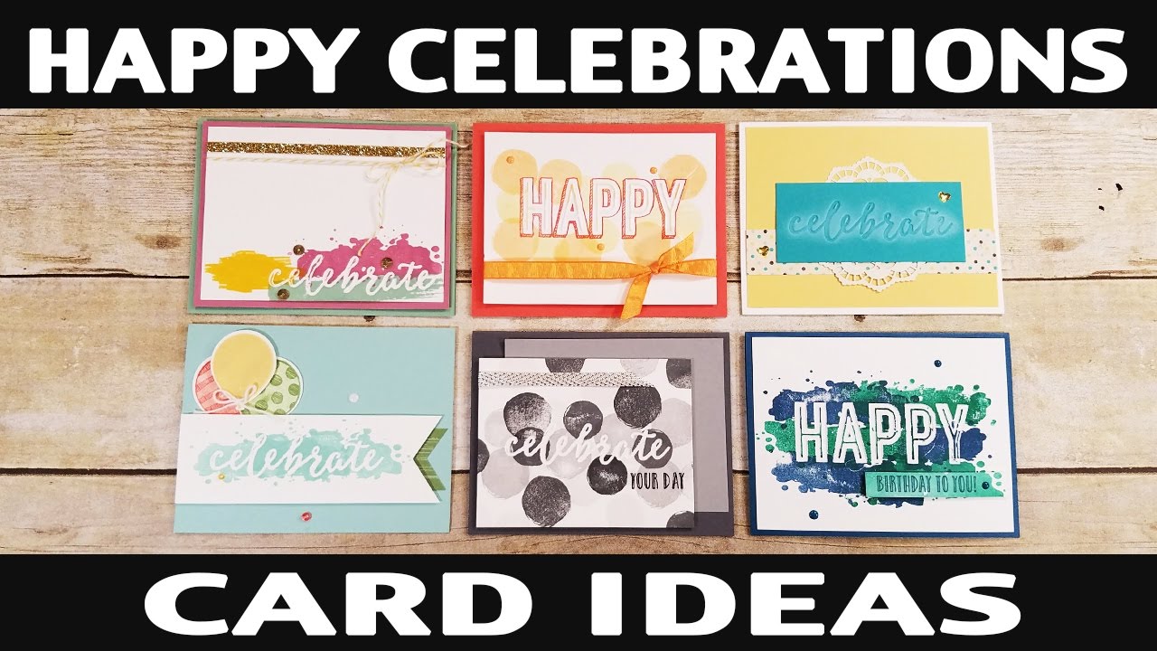 Stamping Jill - Happy Celebrations Card Ideas - YouTube
