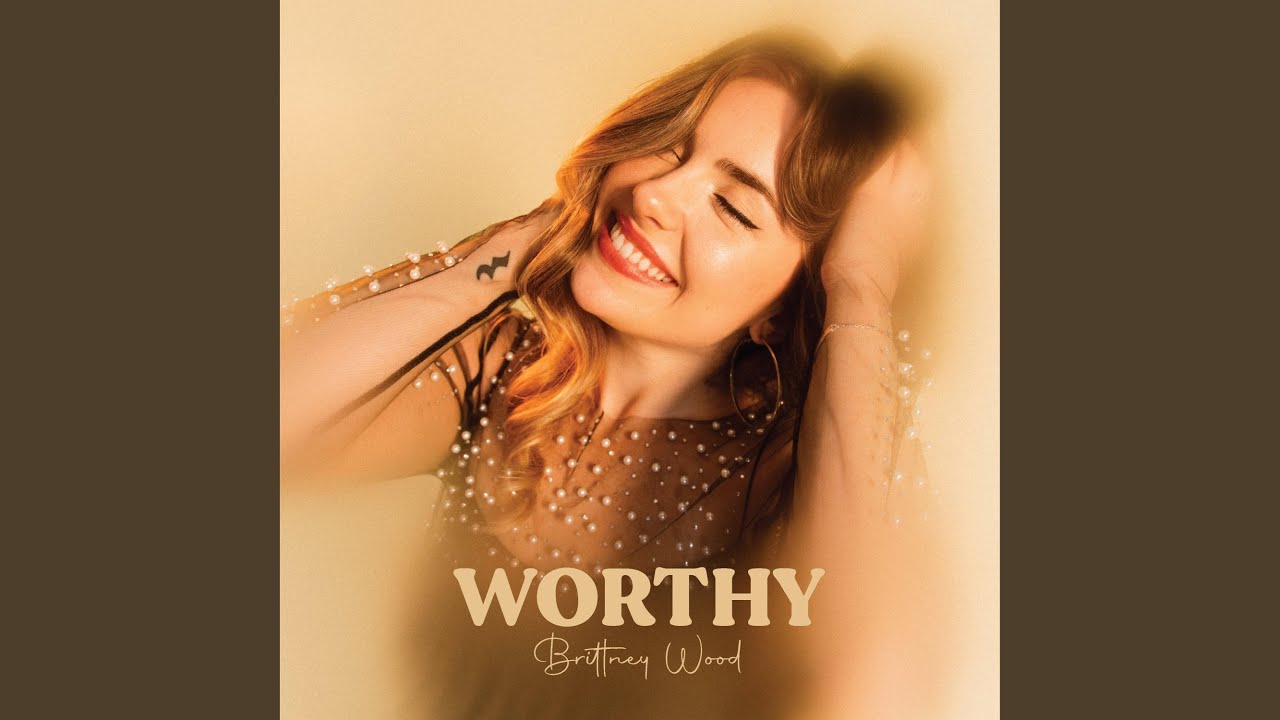 Worthy - YouTube