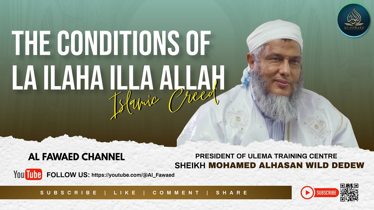 Sheikh Dedew - The conditions of La ilaha illa Allah - English - YouTube