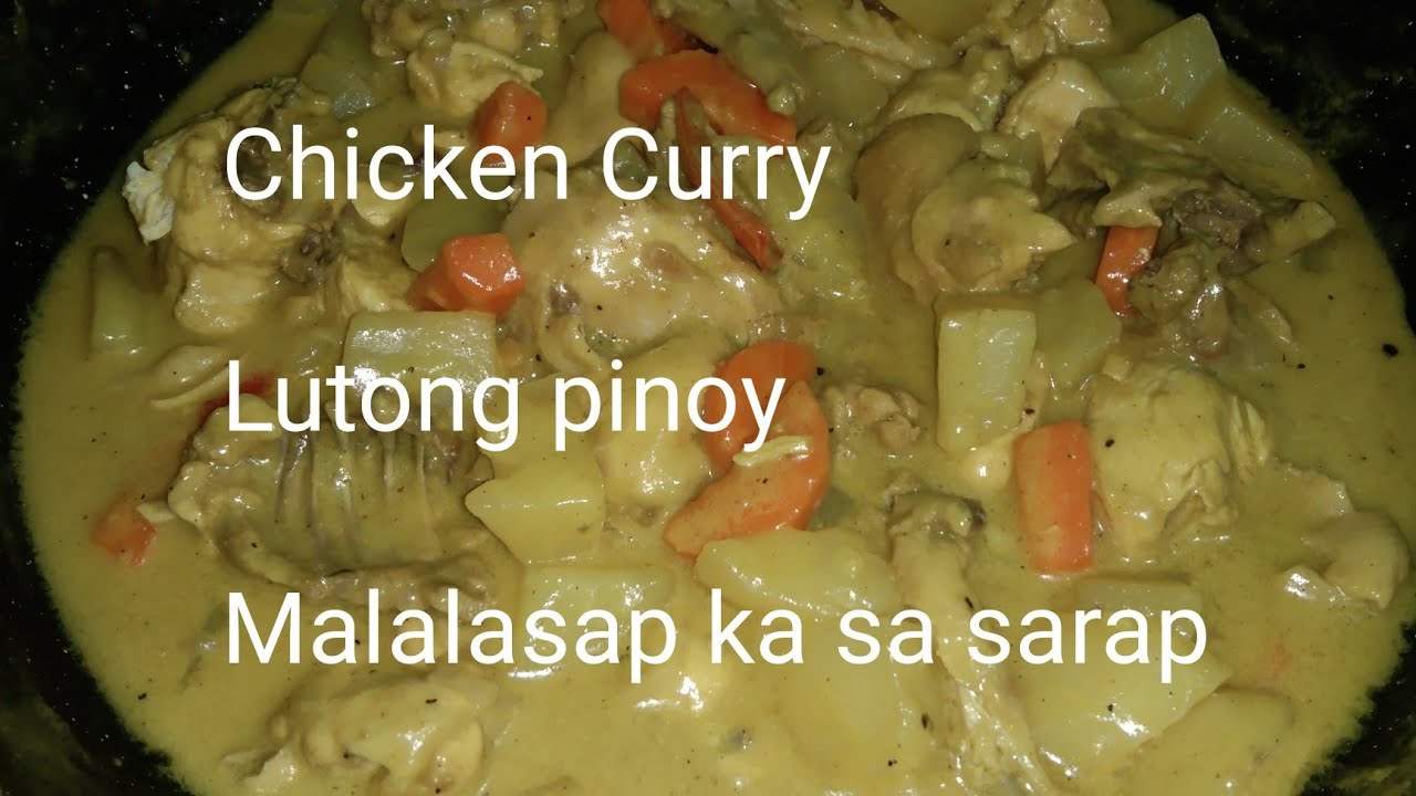 Chicken Curry,simpleng luto pero malalasap ka sa sarap! # ...