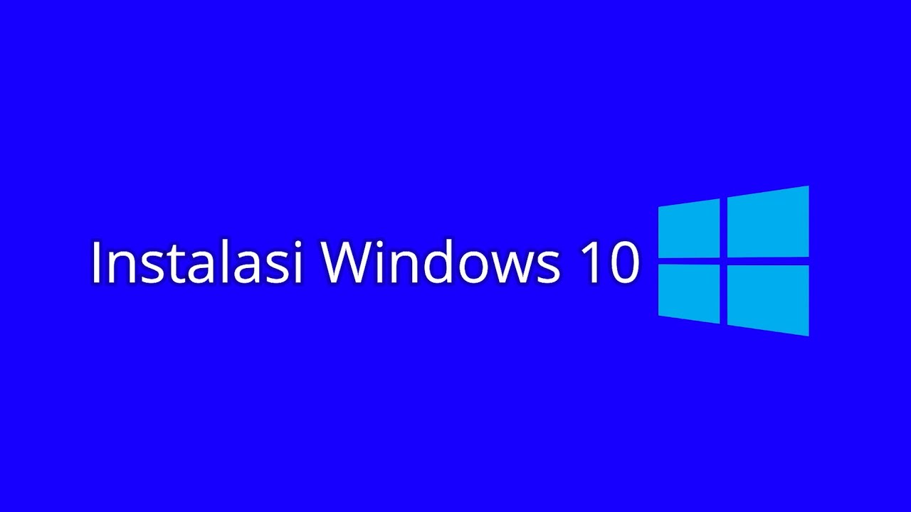 Instalasi windows 10 dan Konfigurasi windows - YouTube