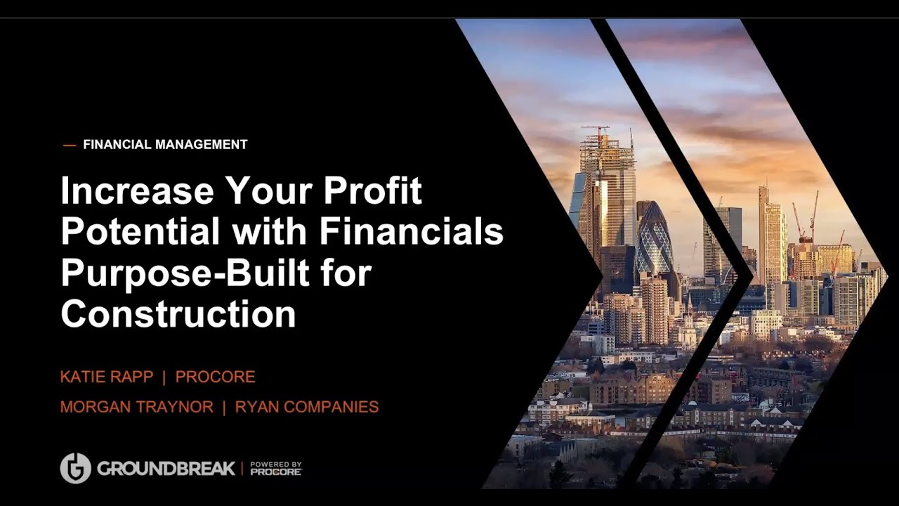 Increase Your Profit Potential with Financials Built for Construction ...