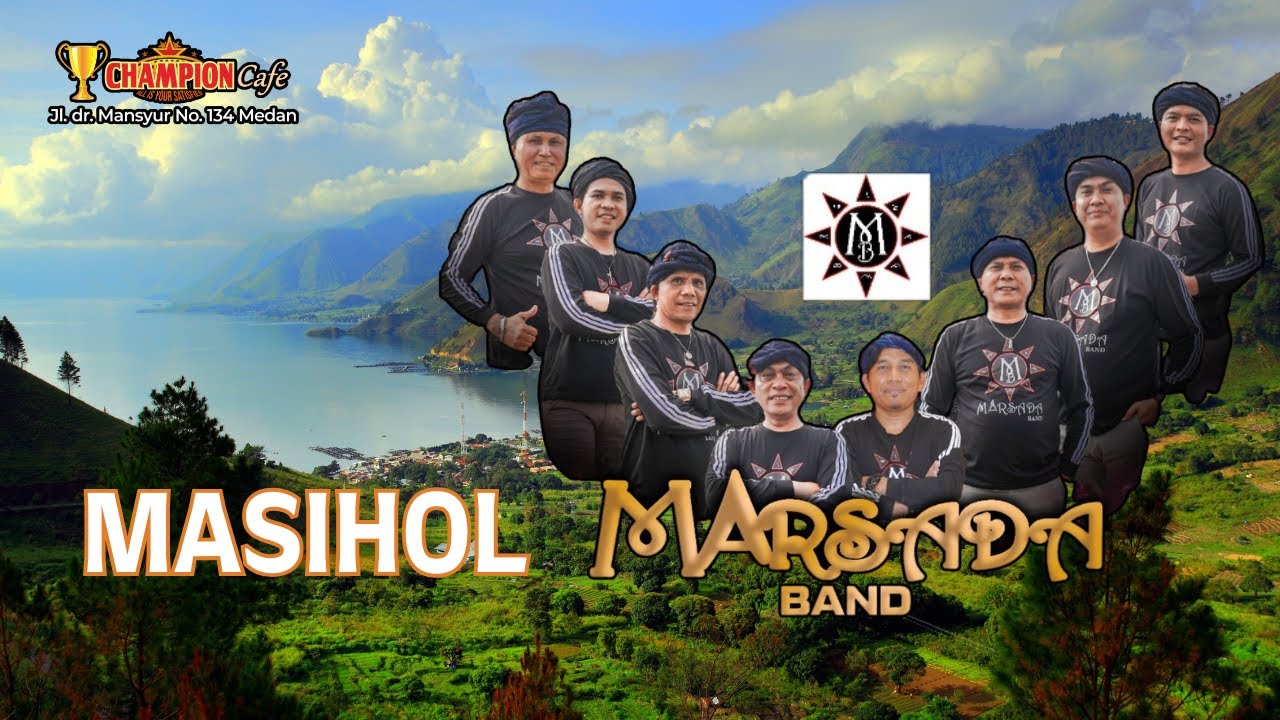 MASIHOL - MARSADA BAND | LAGU BATAK POPULER | CHAMPION CAFE MEDAN - YouTube