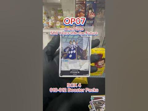 Box 4 : 010-012 Booster Packs, OP07-500 years into the future #onepiececardgame #Onepiece #tcg ...