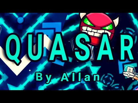 Quasar By Allan 100% (Hard Demon) Geometry Dash 2.1 - YouTube
