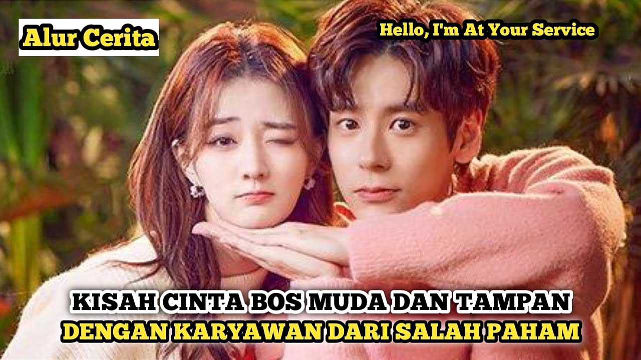 KISAH CINTA BOS MUDA DAN KARYAWAN CANTIK KARENA SALAH PAHAM, DRAMA CHINA ROMANTIS SUB INDO - YouTube