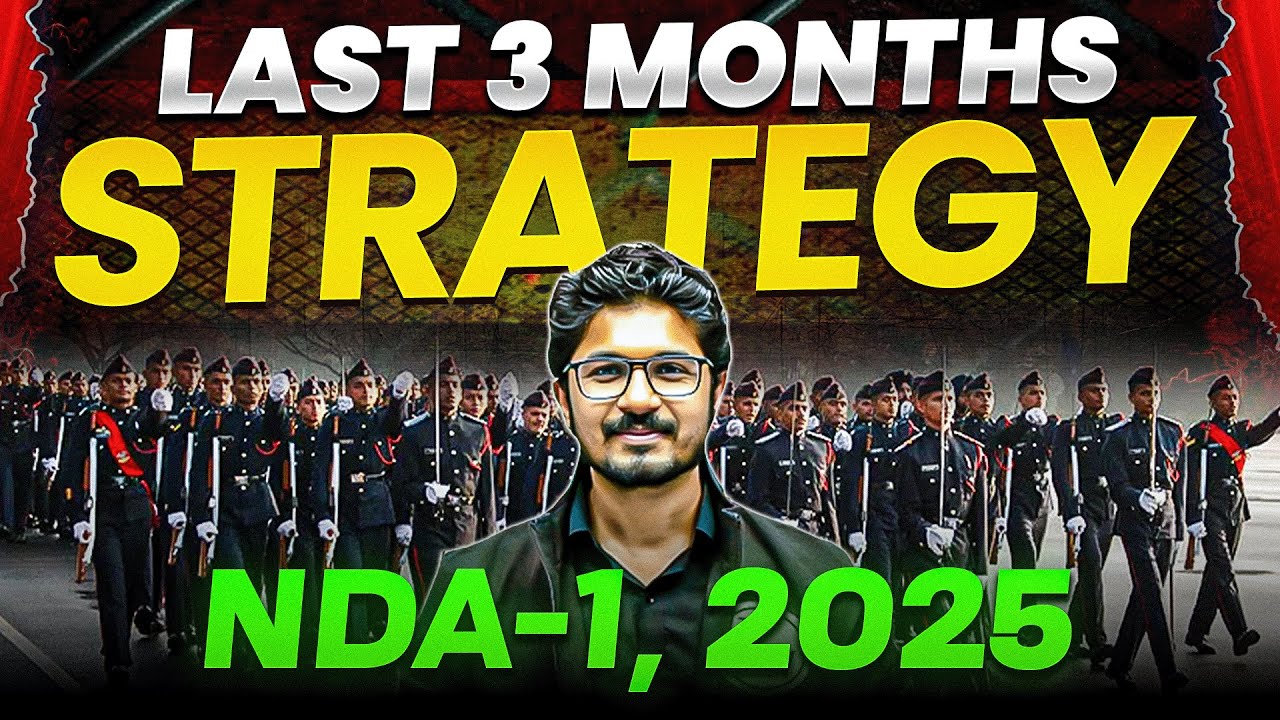 How To Crack NDA Exam in Last 3 Months? | NDA Preparation | NDA 1 2025 ...