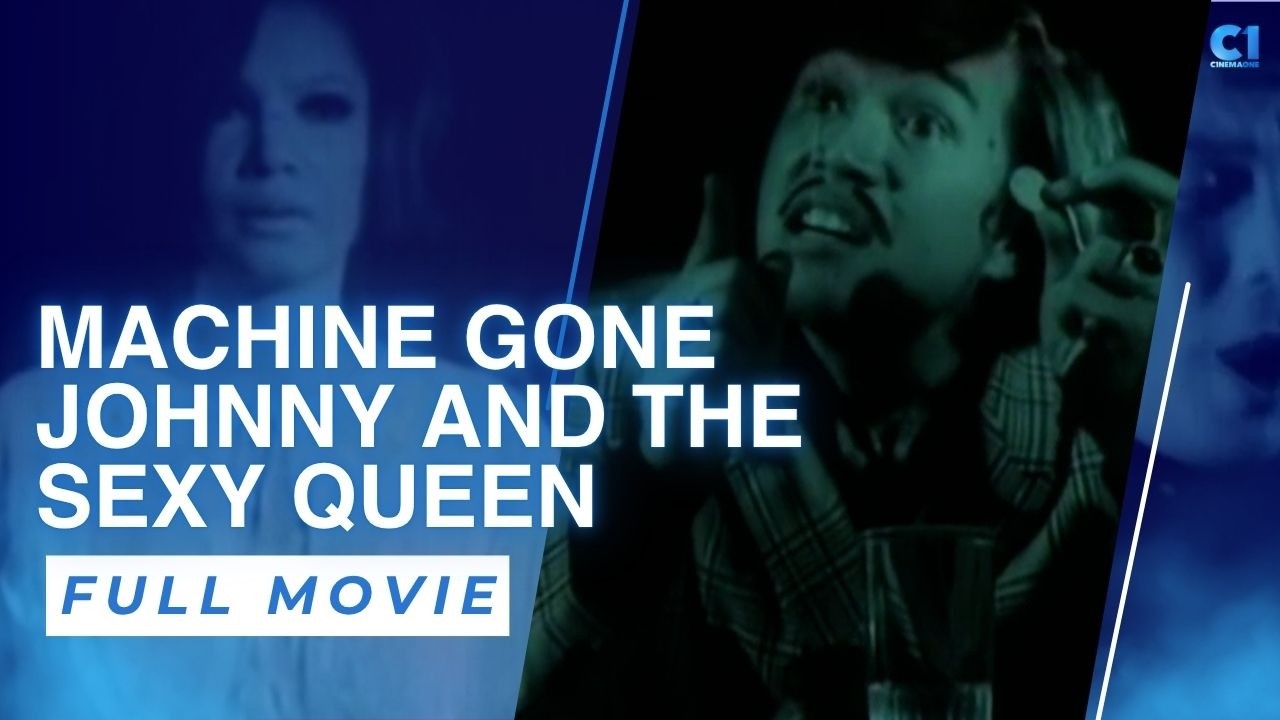 ‘Machine Gone Johnny And The Sexy Queen’ FULL MOVIE | Johnny Delgado ...