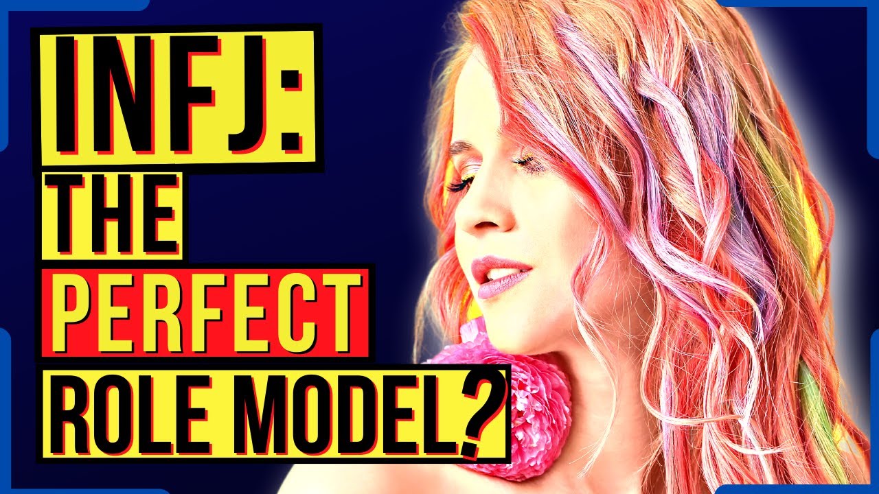 10 Honest Reasons INFJs Are The Ideal Role Models - YouTube