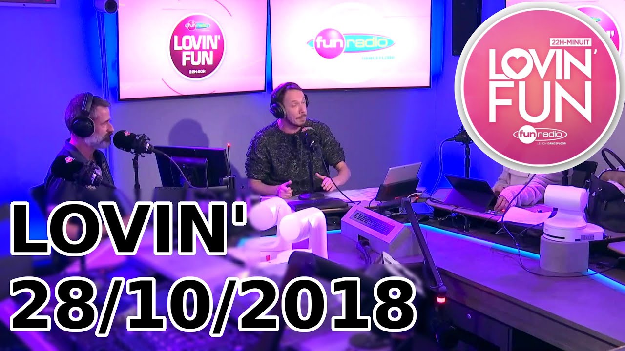 INTÉGRALE Lovin' Fun 28/10/2018 - YouTube