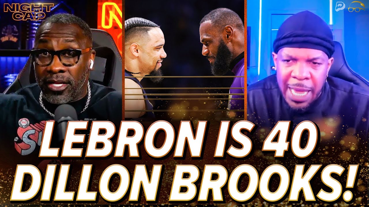 Unc & Iso Joe CHECK Dillon Brooks: You’re Playing 40-Year-Old LeBron ...