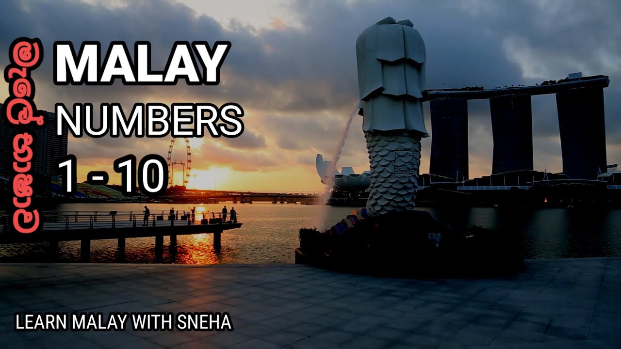 1 - 10 MALAY NUMBERS - YouTube
