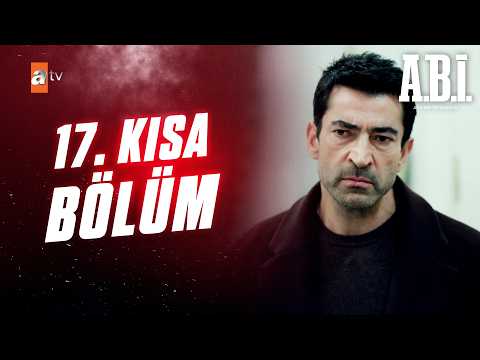 A.B.İ. 17. Kısa Bölüm