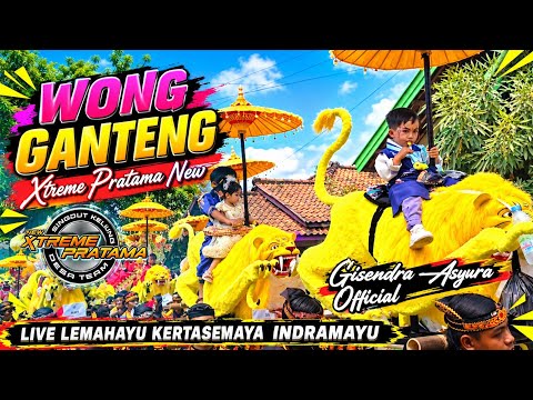 Wong Ganteng | Xtreme Pratama New | Arak-arakan Singa Depok | Live Lemahayu Kertasemaya Indramayu