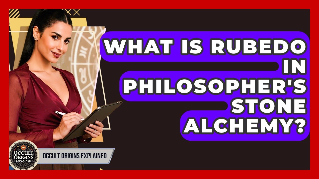 What Is Rubedo In Philosopher's Stone Alchemy? - Occult Origins ...