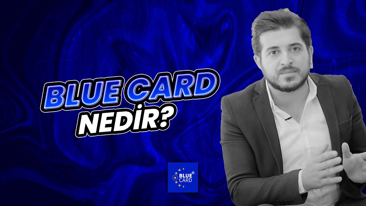 Bluecard - Blue Card Nedir? | (Official Video) - YouTube