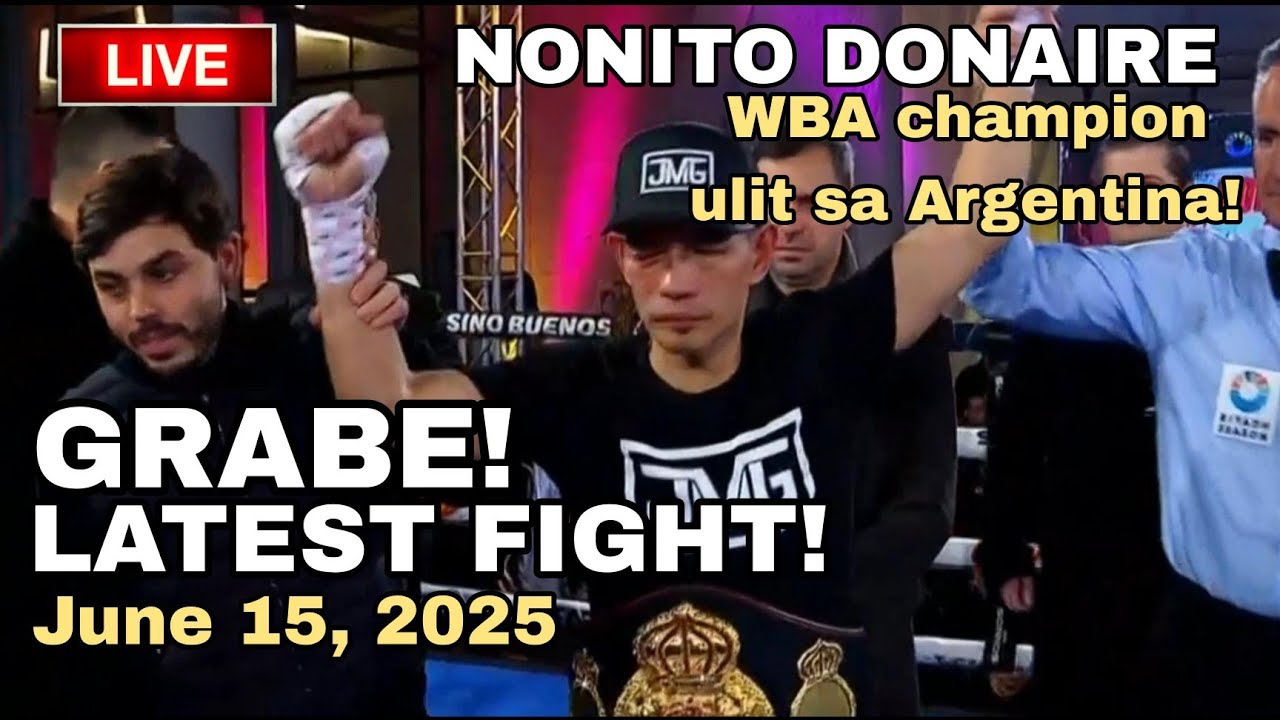 LATEST FIGHT! June 15, 2025 l Donaire WBA champion ulit sa Argentina ...