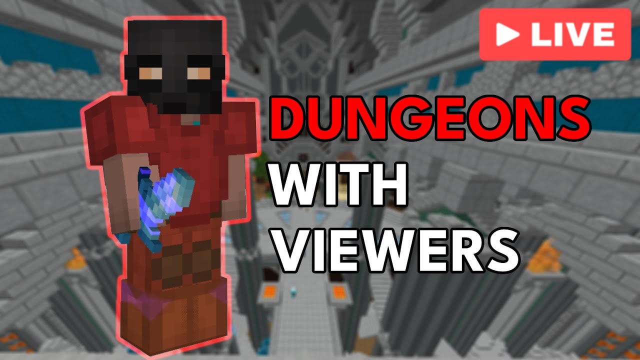 Playing Dungeons with Viewers LIVE | Hypixel Skyblock - YouTube