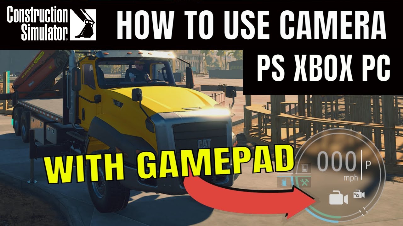How to use Camera Guide for Controller Construction Simulator 2022 ...