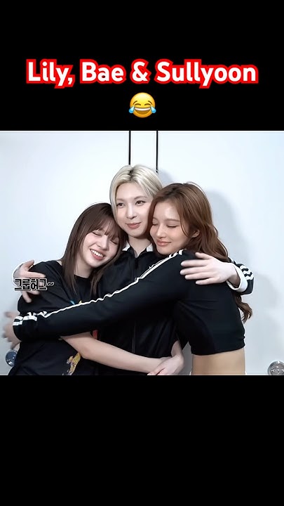 Lily, Bae and Sullyoon hugs 🤣🙈#shorts - YouTube